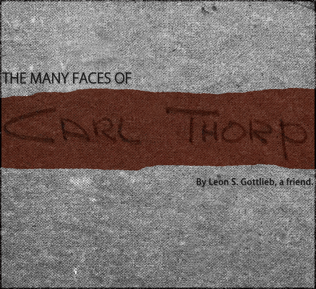 The Many Faces of artist and painter Carl Thorp